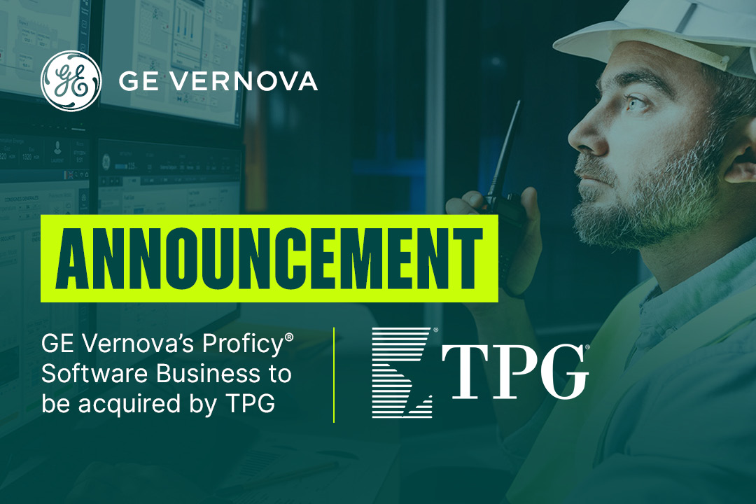 TPG to acquire GE Vernova’s Proficy® Software business