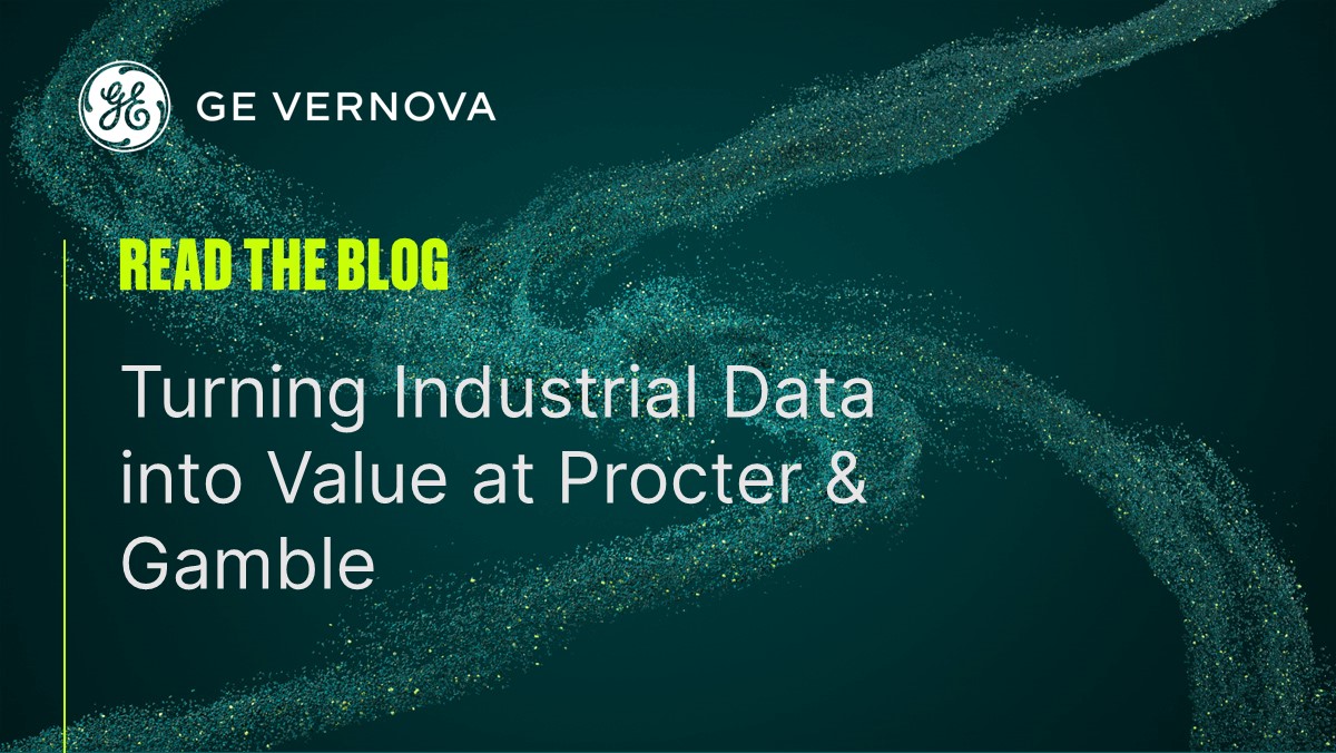 Procter & Gamble Turns Industrial Data to Value | GE Vernova