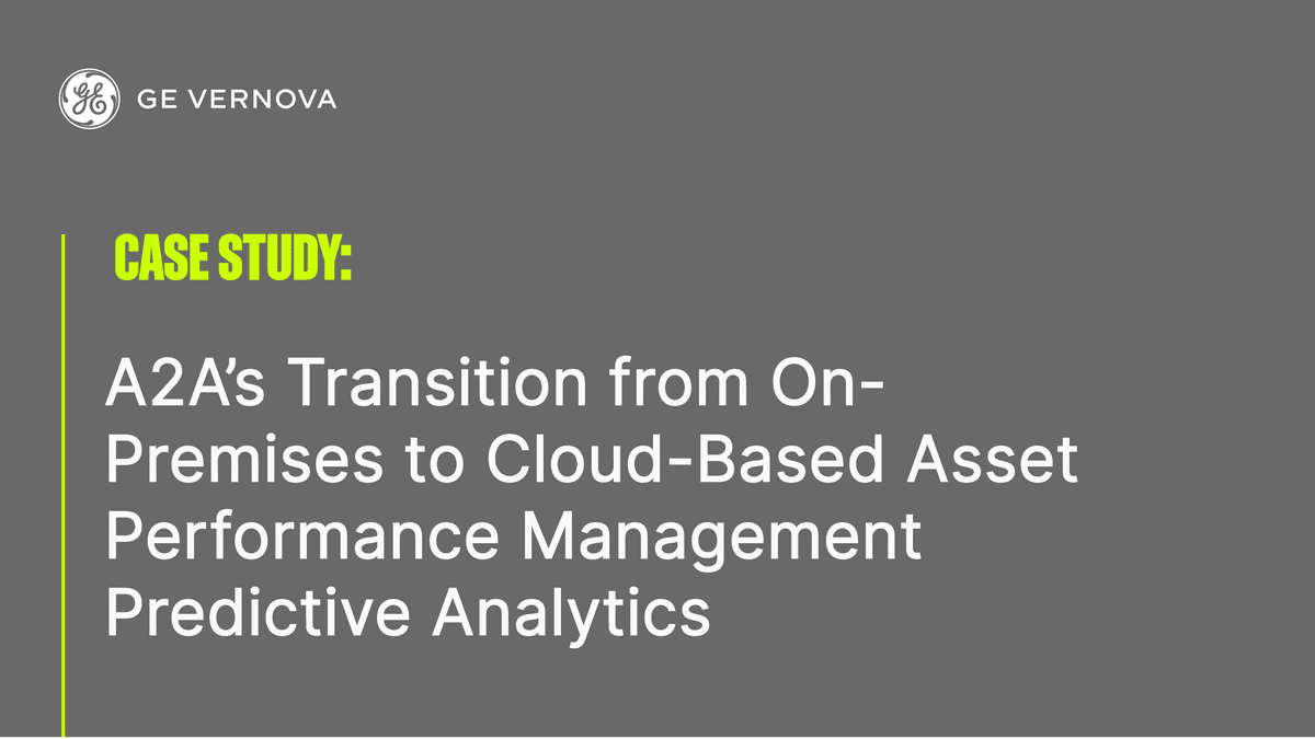 A2A's Transition to APM Predictive Analytics | GE Vernova