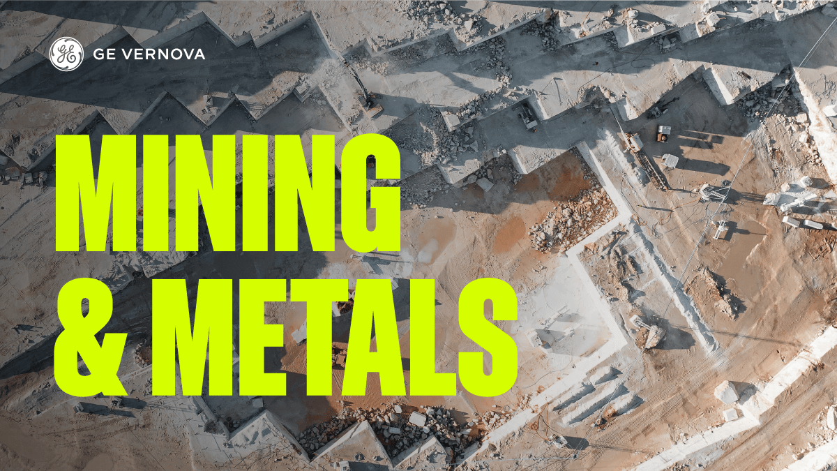 Mining & Metals | GE Vernova