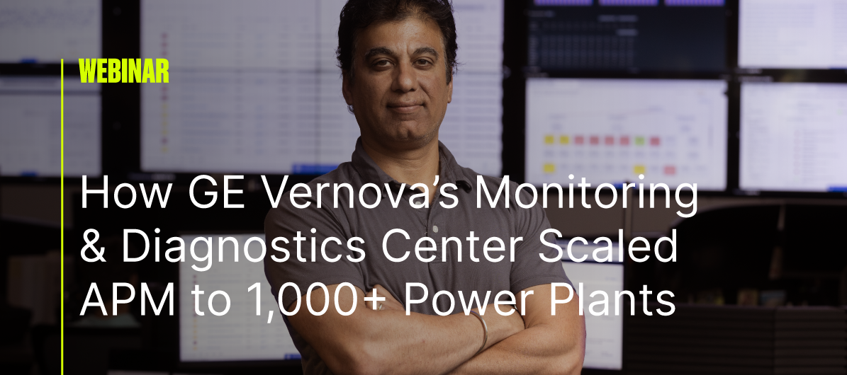 Scaling APM Across 1000+ Power Plants | GE Vernova