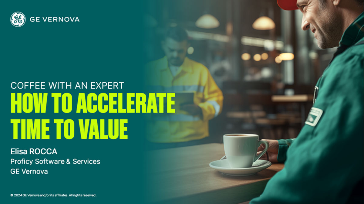 Coffee with an Expert: How to Accelerate Time to Value | GE Vernova