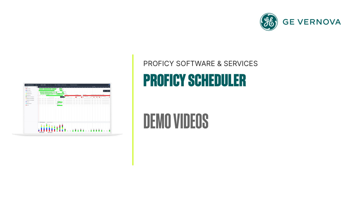 Proficy Scheduler / ROB-EX Demos | GE Vernova